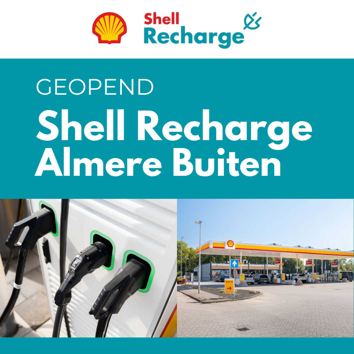 Shell Recharge Almere Buiten Oost geopend - Van Staveren