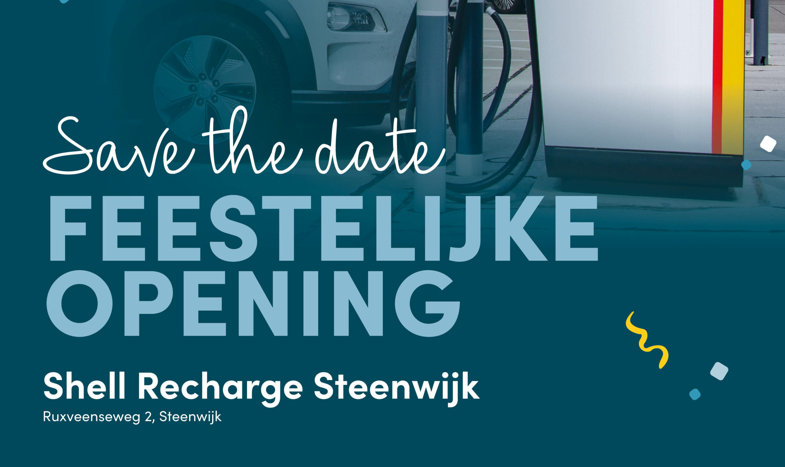 Feestelijke opening Shell Recharge Steenwijk - Van Staveren